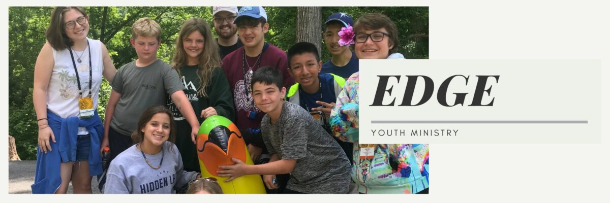 Edge Middle School Ministry - Our Lady of Lourdes Parish Family ...